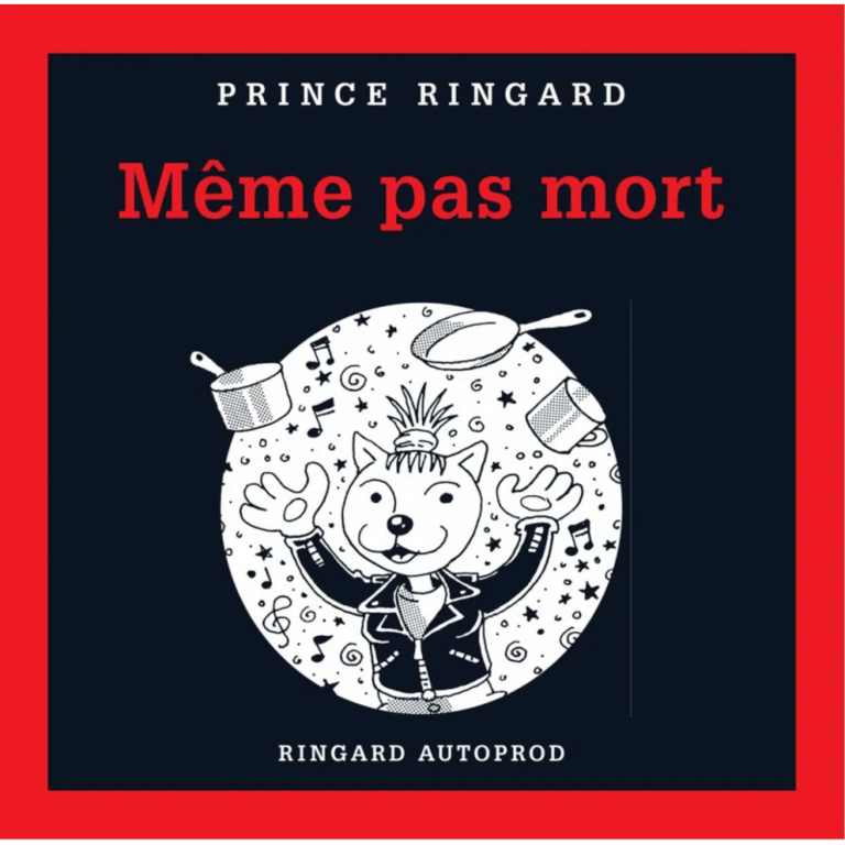 PRINCE RINGARD Même pas mort - Sucettedistro